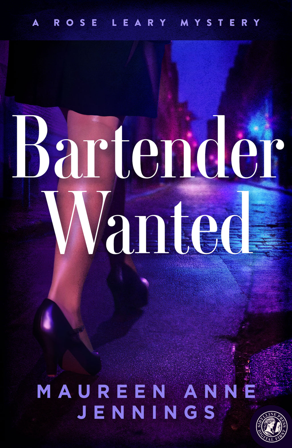 Bartender Wanted: A Rose Leary Mystery