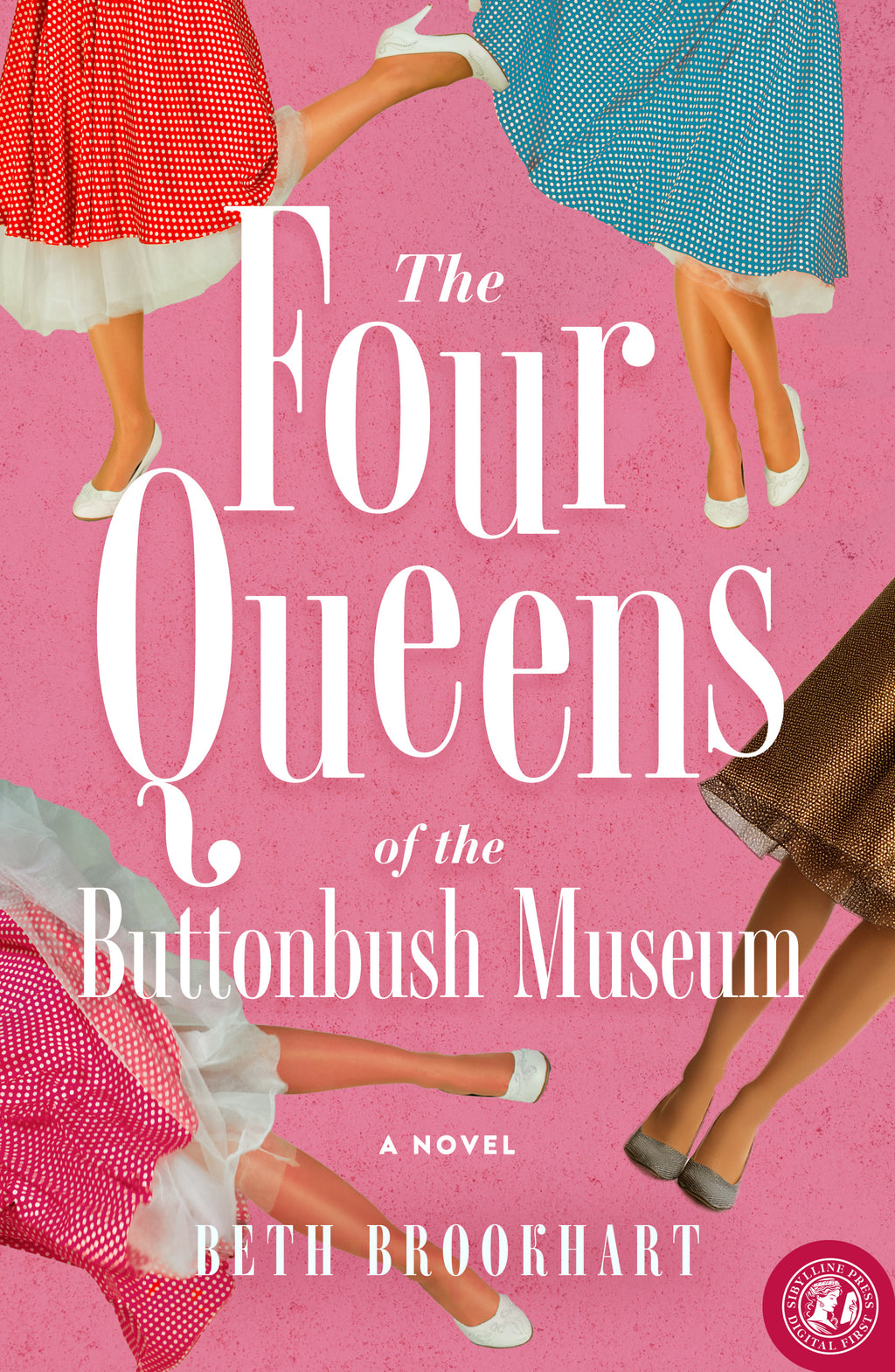 The Four Queens of the Buttonbush Museum: A Novel